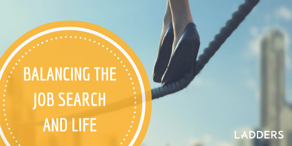 Job-Search Tips: Balancing the Job Search and Life