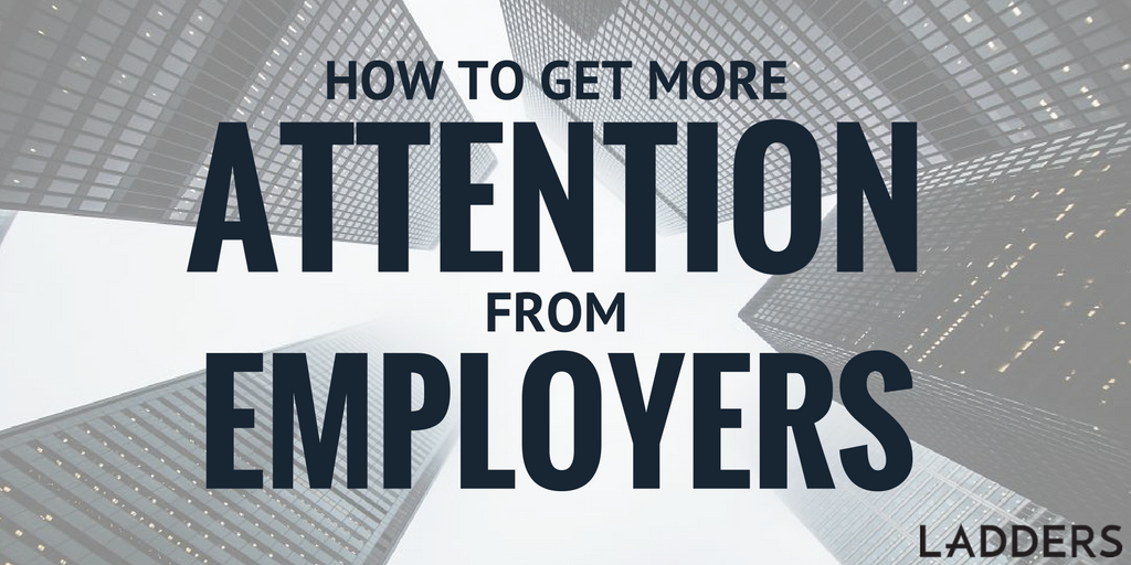How to Get More Attention From Employers