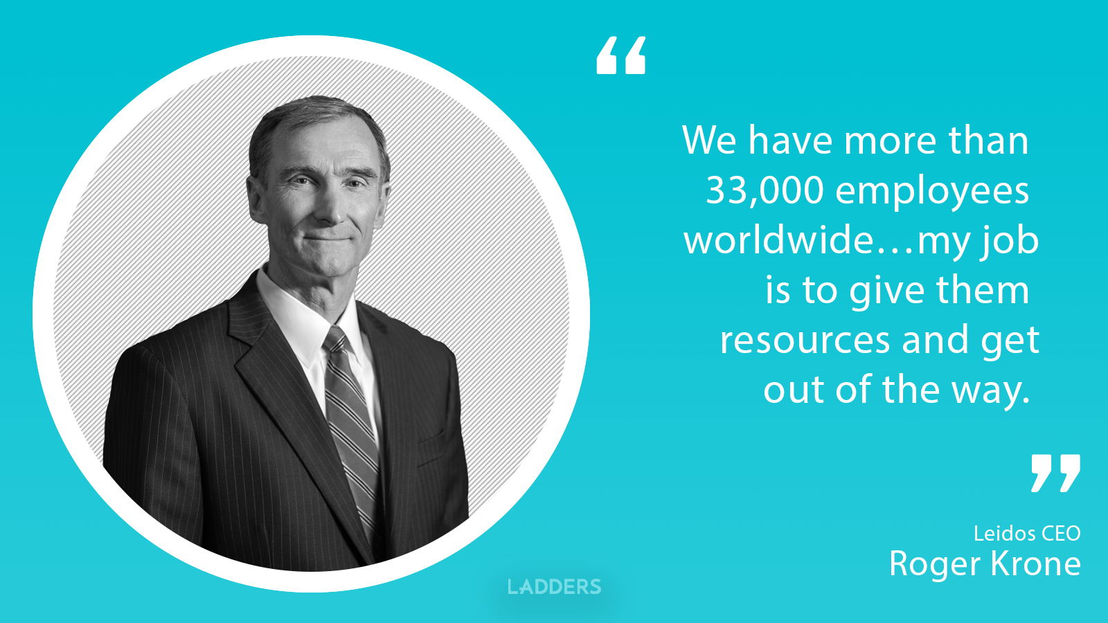 Leidos CEO Roger Krone on working with NASA and inspiring a culture of ...